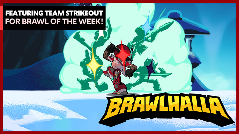 Brawlhalla Introduces Fresh Brawl Of The Week, "Team Strikeout," Plus ...